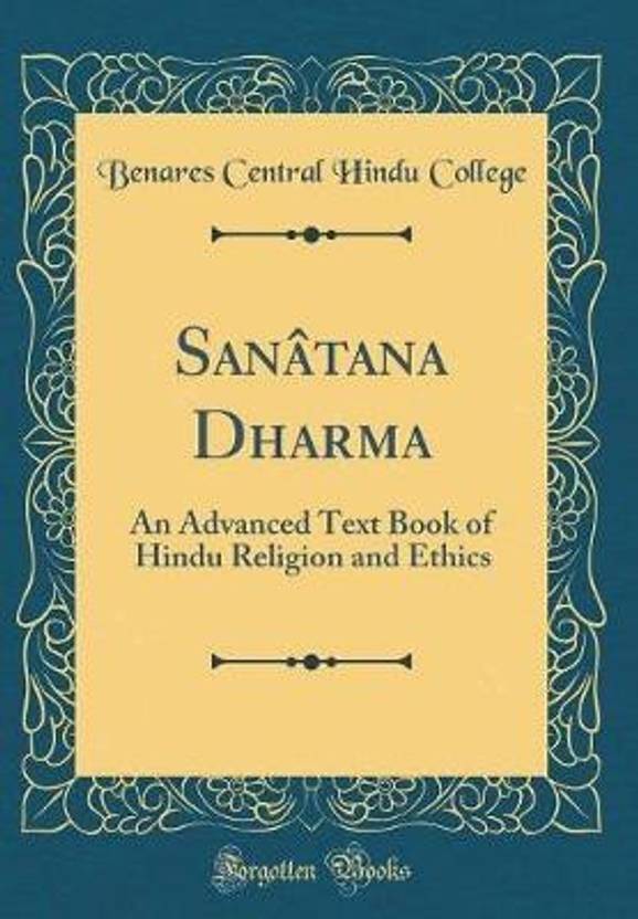 Sanatana Dharma: Buy Sanatana Dharma by College Benares Central Hindu ...