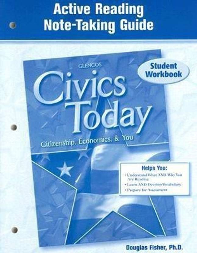 Civics Today: Citizenship, Economics, & You, Active Reading Note-Taking ...