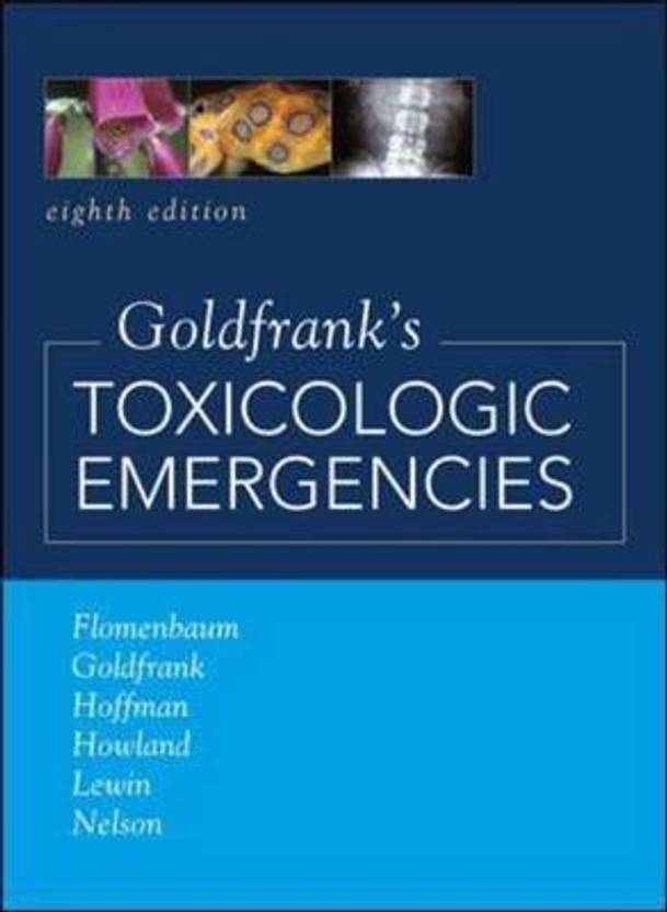 Goldfrank's Toxicologic Emergencies, Eighth Edition: Buy Goldfrank's ...
