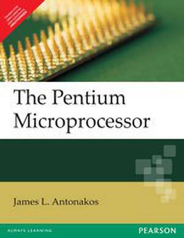 The Pentium Microprocessor 1st Edition: Buy The Pentium Microprocessor ...