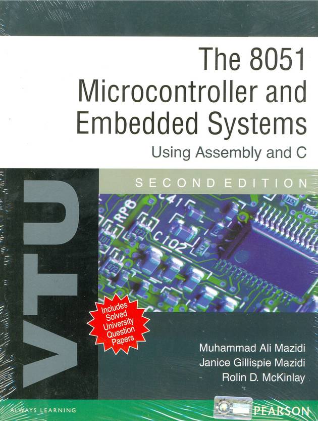 The 8051 Microcontroller and Embedded Systems: Buy The 8051 ... The 8051 Microcontroller and Embedded Systems: Buy The 8051 ...