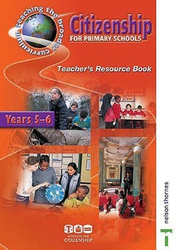 Citizenship for Primary Schools: Teachers Book Year 5-6 (P6-7): Buy ...