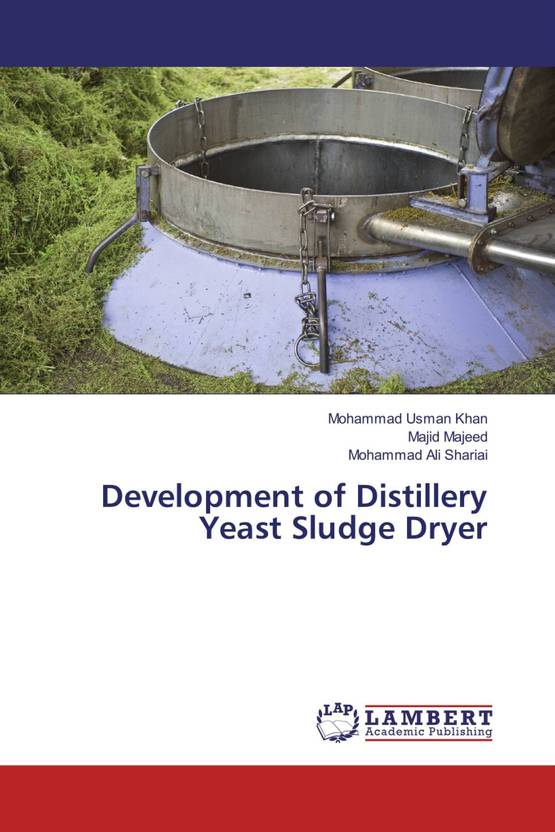 Development of Distillery Yeast Sludge Dryer: Buy Development of ...