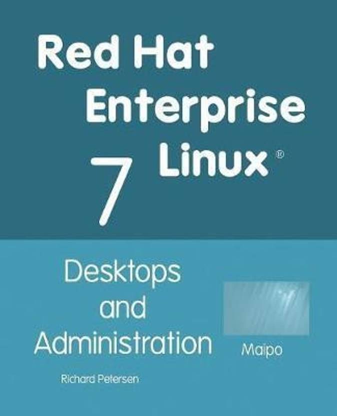 Red Hat Enterprise Linux 7: Buy Red Hat Enterprise Linux 7 by Petersen ...