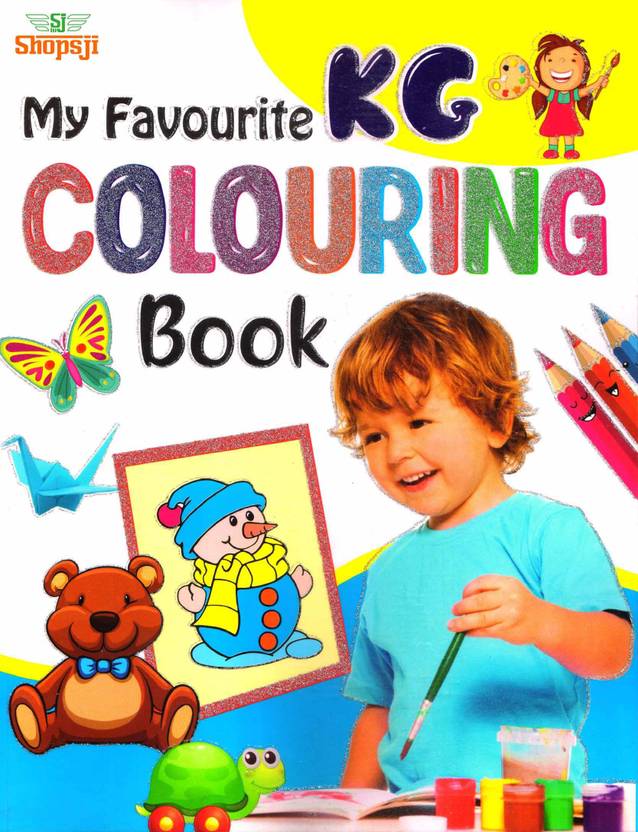 My Favourite KG Colouring Book | Painting Drawing Colouring Book ...