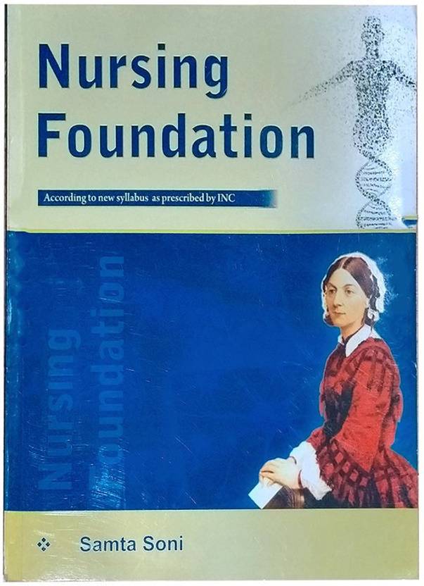 Nursing Foundation By Samta Soni: Buy Nursing Foundation By Samta Soni by Samta Soni at Low ...