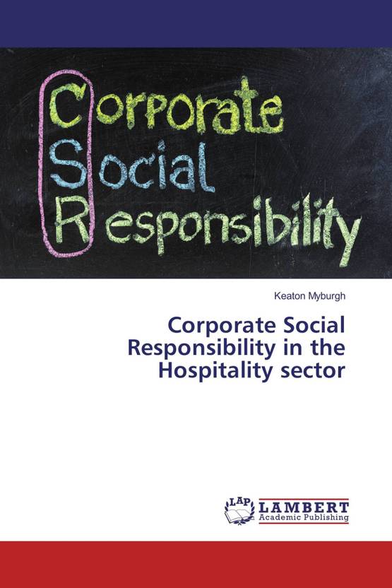Corporate Social Responsibility in the Hospitality sector: Buy ...