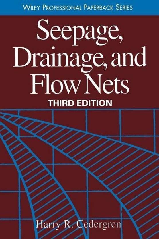 Seepage, Drainage & Flow Nets 3e: Buy Seepage, Drainage & Flow Nets 3e ... Seepage, Drainage & Flow Nets 3e: Buy Seepage, Drainage & Flow Nets 3e ...