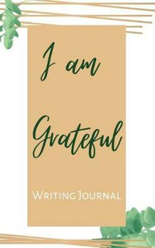 I am Grateful Writing Journal - Brown Green Framed - Floral Color ...