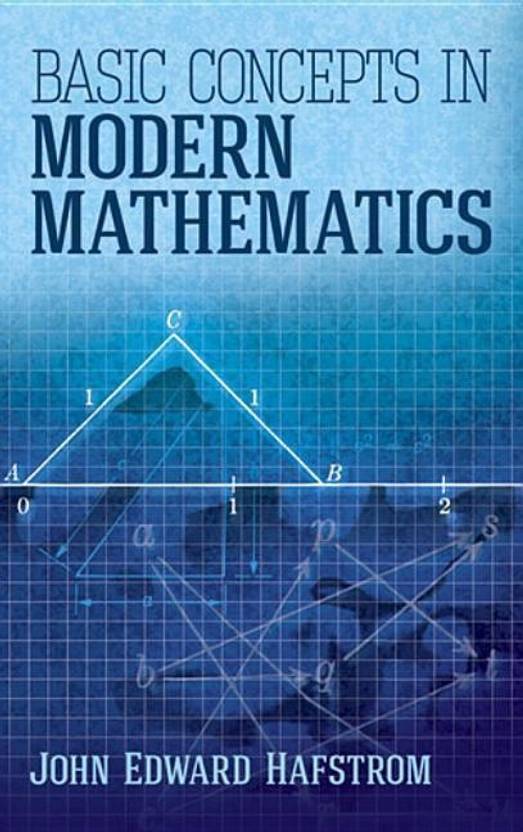 Basic Concepts In Modern Mathematics Buy Basic Concepts In Modern basic-concepts-in-modern-mathematics-buy-basic-concepts-in-modern