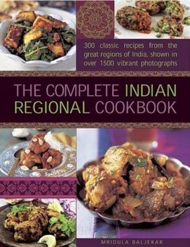 Complete Indian Regional Cookbook: Buy Complete Indian Regional ...