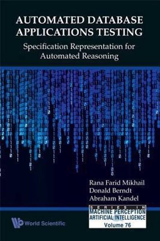 Automated Database Applications Testing Specification Representation For Automated Reasoning