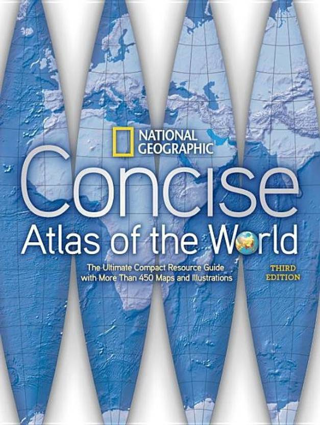 National Geographic Concise Atlas of the World 3rd Edition: Buy ...