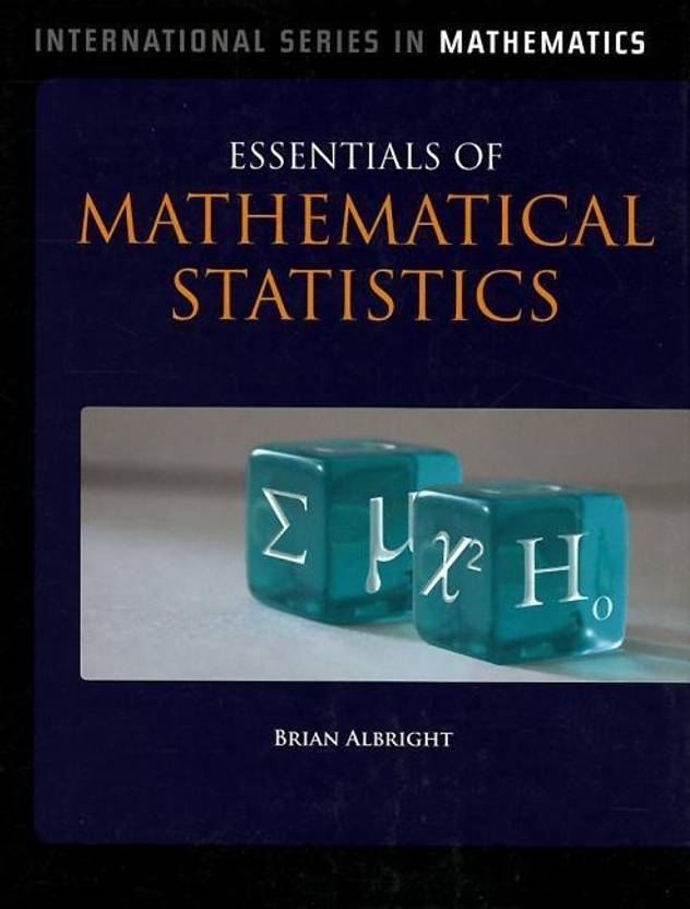 Essentials Of Mathematical Statistics: Buy Essentials Of Mathematical ...