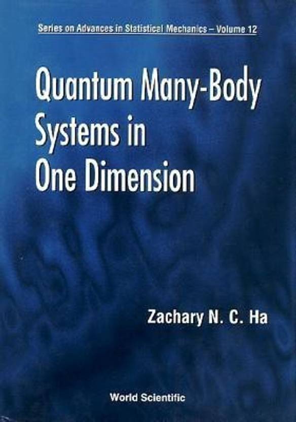 Quantum Many Body Systems In One Dimension Buy Quantum Many Body Systems In One Dimension By Ha