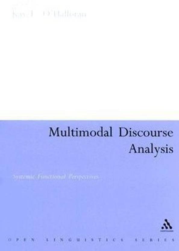 Multimodal Discourse Analysis: Buy Multimodal Discourse Analysis by O'Halloran Kay at Low Price ...
