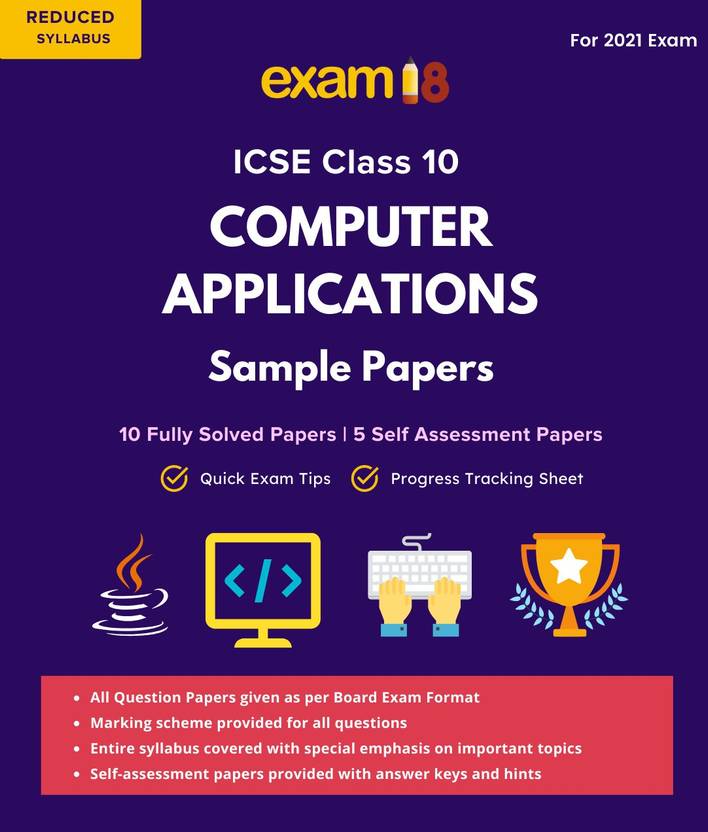 Exam18 ICSE Sample Papers, Computer Applications, Solved, Class 10 ... Exam18 ICSE Sample Papers, Computer Applications, Solved, Class 10 ...