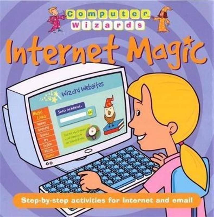 Computer Wizards: Internet Magic: Buy Computer Wizards: Internet Magic ...