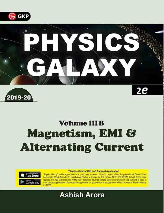 Physics Galaxy 2020-21 : Vol.3B - Magnetism, EMI & Alternating Current ...