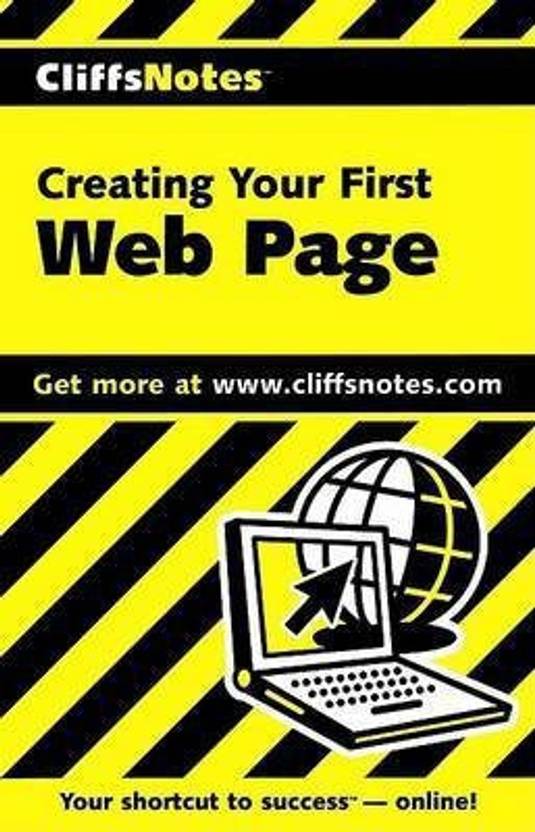CliffsNotes Creating Your First Web Page: Buy CliffsNotes Creating Your ...