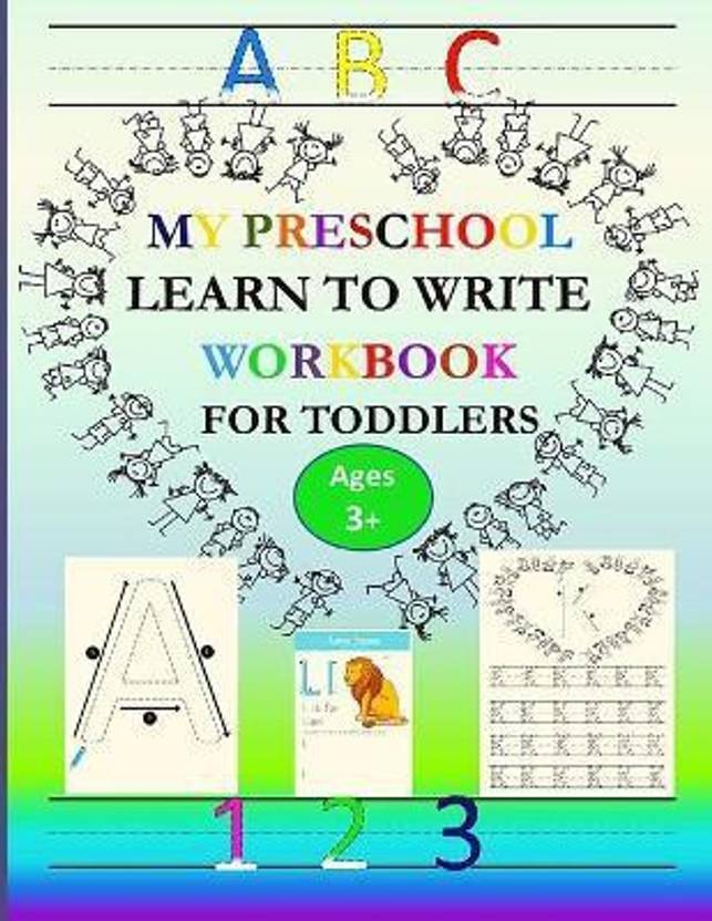 ABC My Preschool Learn To Write Workbook For Toddlers: Buy ABC My ...