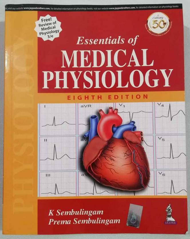 Essentials Of Medical Physiology: Buy Essentials Of Medical Physiology by K Sembulingam, Prema ...