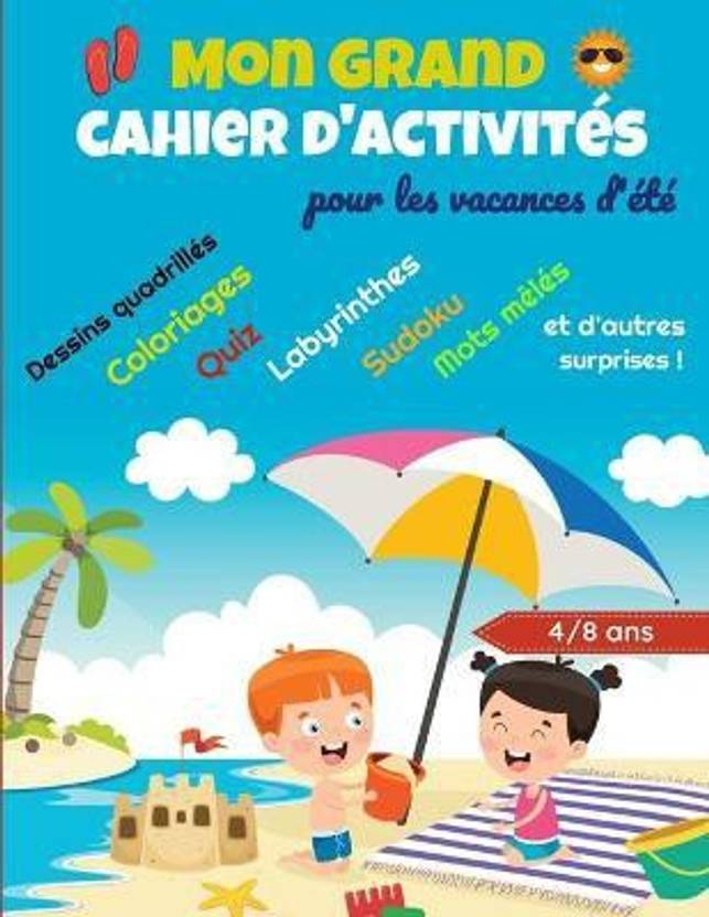 Mon Grand cahier d'activites pour les vacances d'ete: Buy Mon Grand ...