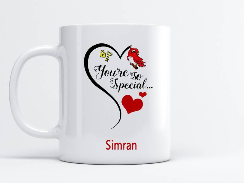 MM9E You Are So Special Simran Printed Coffee , I Love You Simran ...