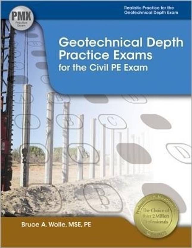 Ppi Geotechnical Depth Practice Exams for the Civil PE Exam - Includes ...