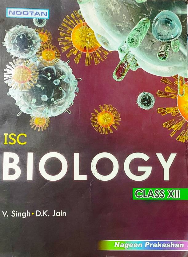 Nootan ISC Biology Class - XII (Paperback, Dr. D.K. Jain, Dr. V. Singh ...