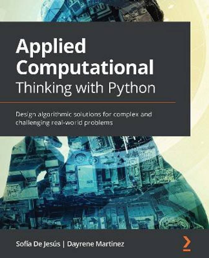 Applied Computational Thinking With Python Buy Applied Computational