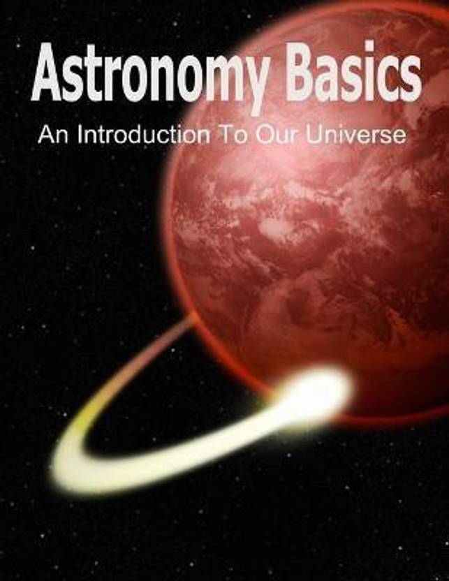 Astronomy Basics: Buy Astronomy Basics by Brilliance Kid at Low Price in India | Flipkart.com