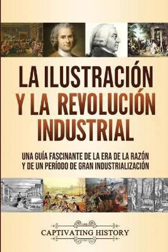La Ilustracion y la revolucion industrial: Buy La Ilustracion y la ...