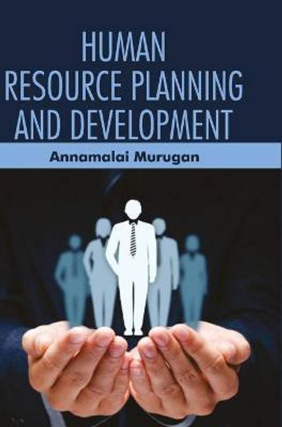Human Resource Planning And Development Buy Human Resource Planning And Development By Murugan human-resource-planning-and-development-buy-human-resource-planning-and-development-by-murugan
