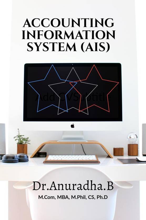 ACCOUNTING INFORMATION SYSTEM (AIS): Buy ACCOUNTING INFORMATION SYSTEM ...