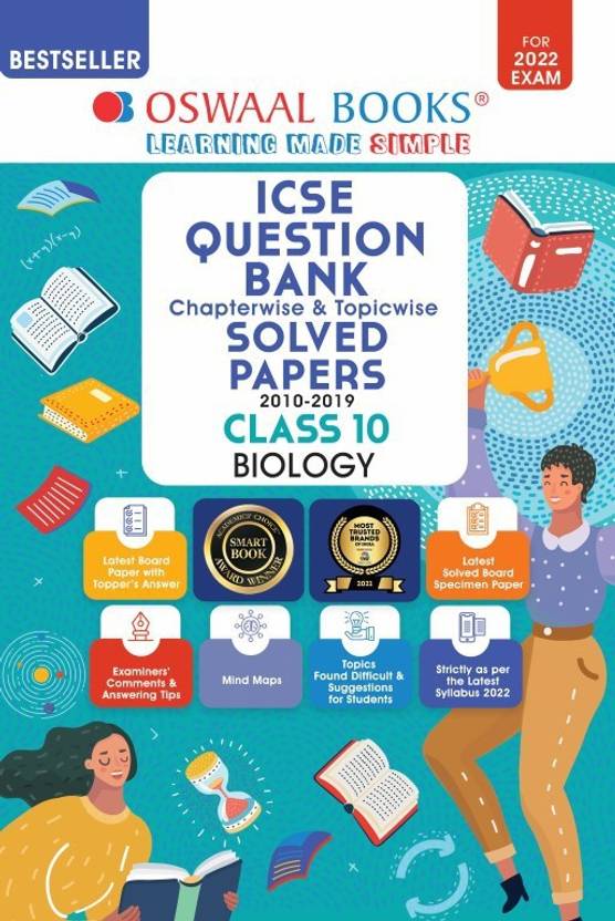 Oswaal ICSE Question Bank Class 10 Biology Book Chapterwise & Topicwise ... Oswaal ICSE Question Bank Class 10 Biology Book Chapterwise & Topicwise ...