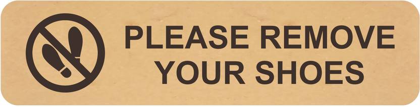 Morpankh PLEASE REMOVE YOUR SHOES sign board Emergency Sign Price in ...
