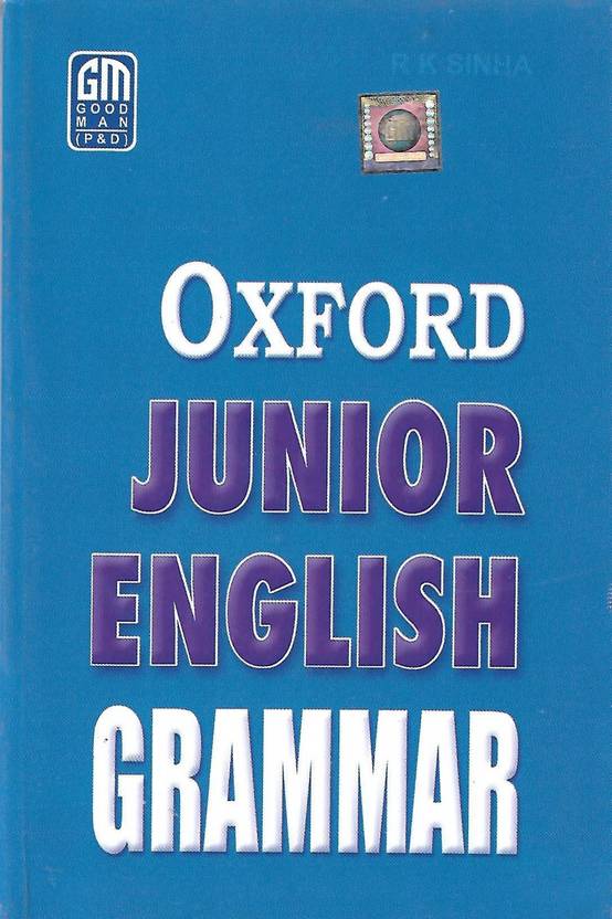 Oxford Junior English Grammar: Buy Oxford Junior English Grammar by R K ...