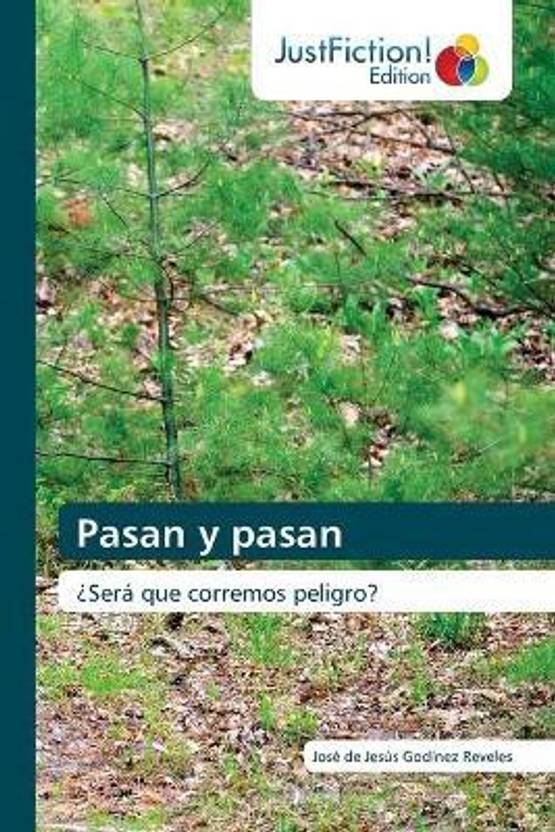 Pasan y pasan: Buy Pasan y pasan by Godinez Reveles Jose de Jesus at ...