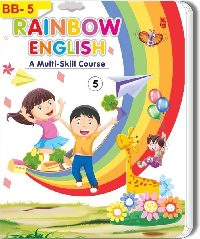 BOOKS OF CLASS 5TH - RAINBOW ENGLISH ( A Multi Skill Course ): Buy ...