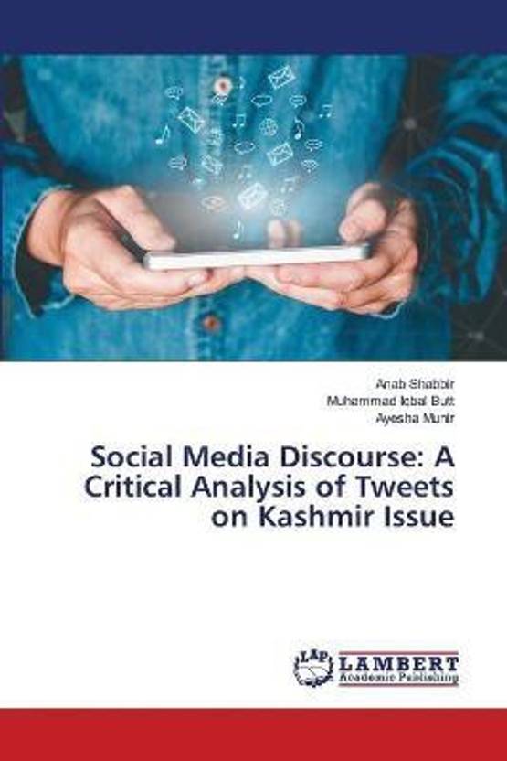 Social Media Discourse: Buy Social Media Discourse by Shabbir Anab at ...