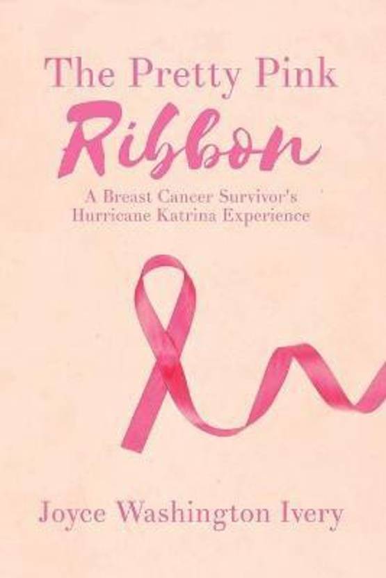 The Pretty Pink Ribbon: Buy The Pretty Pink Ribbon by Ivery Joyce ...