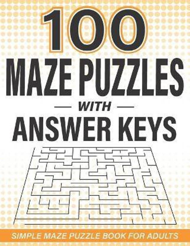 100 Maze Puzzles With Answer Keys Buy 100 Maze Puzzles With Answer Keys By Smiles Suzie Q At 100-maze-puzzles-with-answer-keys-buy-100-maze-puzzles-with-answer-keys-by-smiles-suzie-q-at