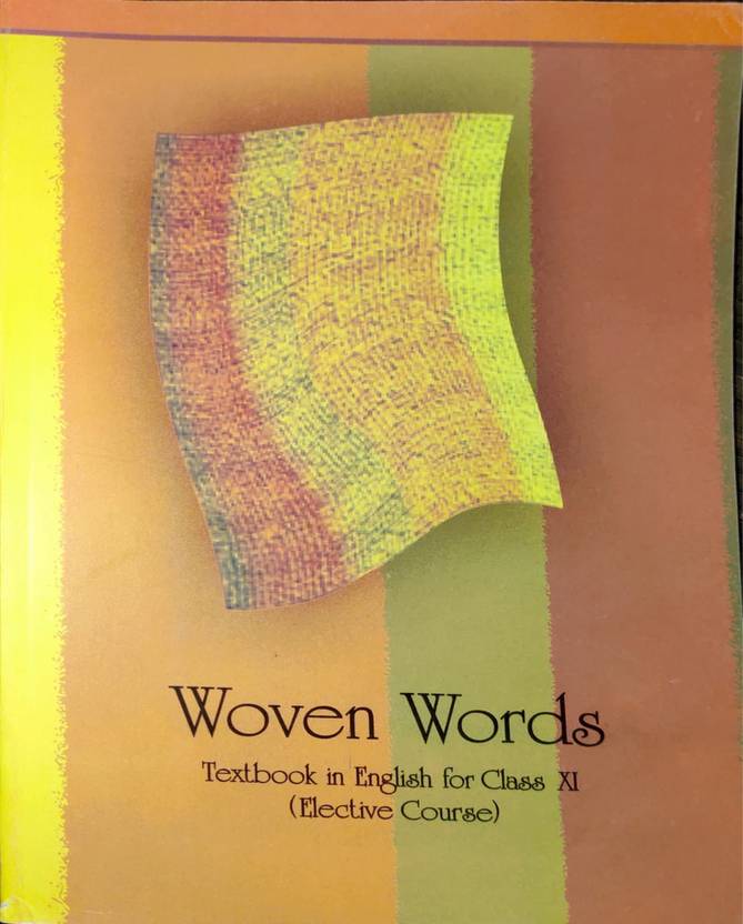 Woven Words Textbook For 11th Class NCERT Buy Woven Words Textbook For woven-words-textbook-for-11th-class-ncert-buy-woven-words-textbook-for