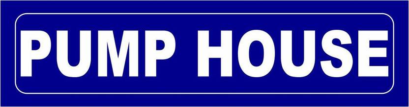 madhusigns Pump house Sign board in 3mm thick foam sheet in blue color ...