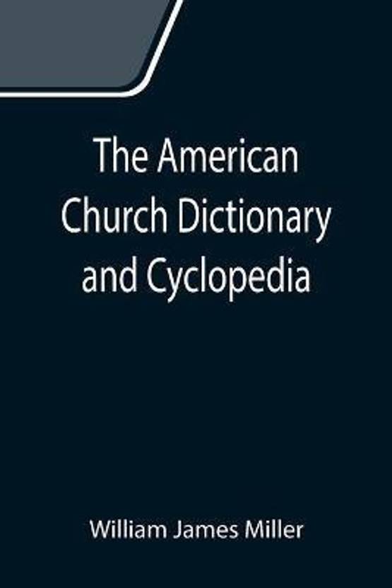 The American Church Dictionary And Cyclopedia Buy The American Church the-american-church-dictionary-and-cyclopedia-buy-the-american-church