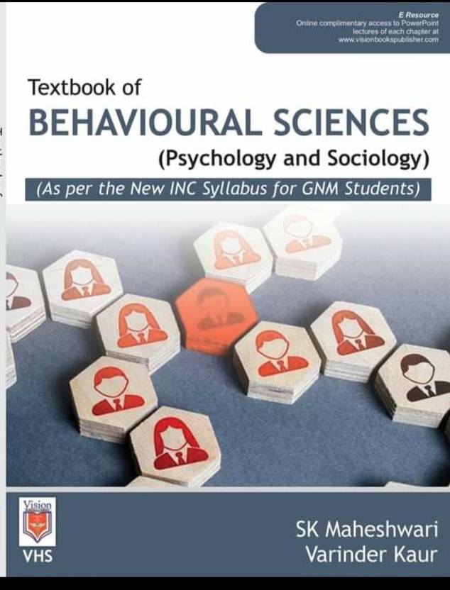 Textbook of Behavioural Sciences (Psychology & Sociology) for GNM Nursing Students: Buy Textbook ...