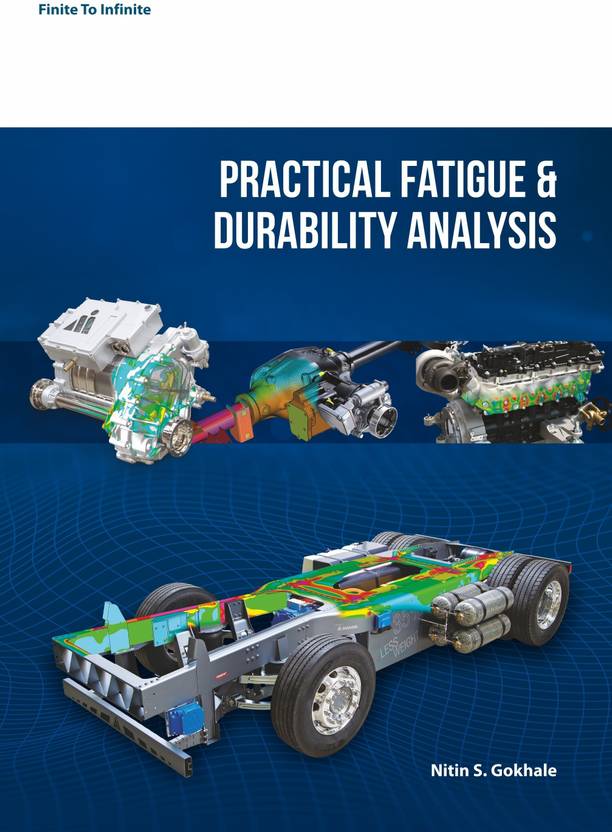 Practical Fatigue & Durability Analysis: Buy Practical Fatigue ...