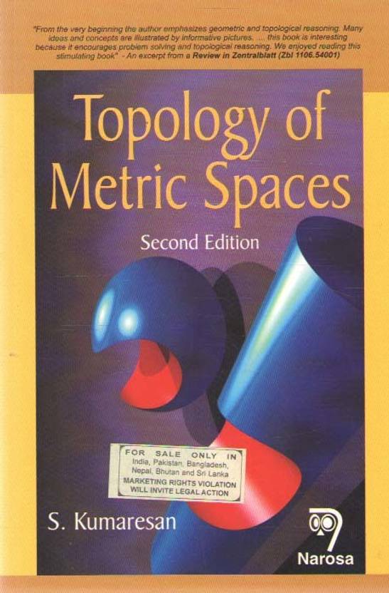 Topology Of Metric Spaces: Buy Topology Of Metric Spaces by S KUMARESAN ...