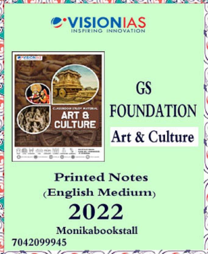 Vision IAS-GS Foundation Art And Culture-Printed Notes 2022-English ...